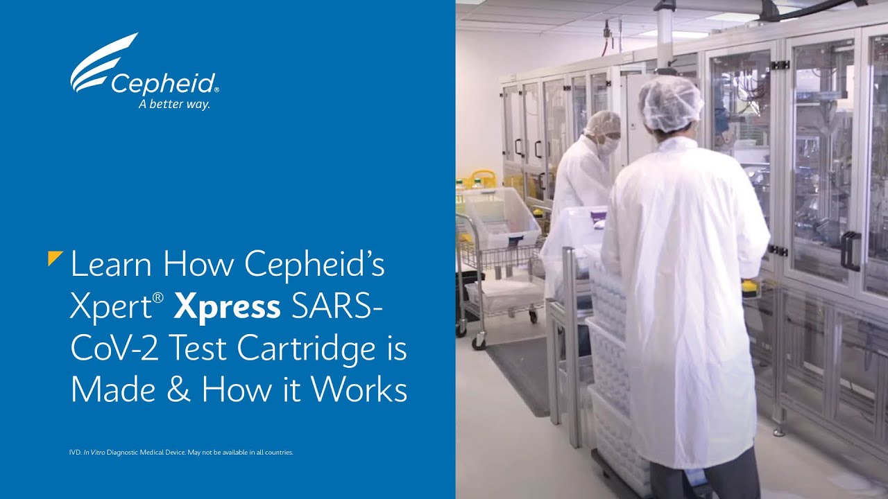 Learn How Cepheid's Xpert(R) Xpress SARS-CoV-2  Test Cartridge is Made & How it Works
