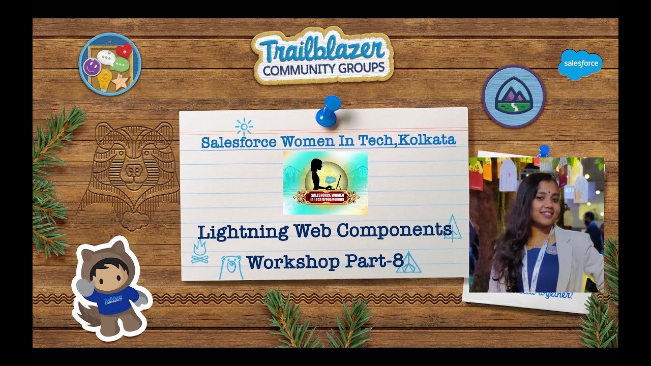 Lightning Web Components Workshop Part-8