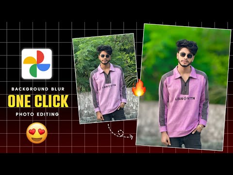 Background Blur Photo Editing in Google Photos | How to Blur Background Just One Click