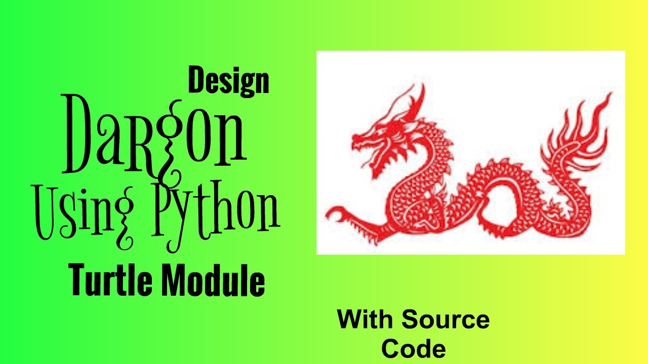 Design Dragon using Python Turtle || With Source Code