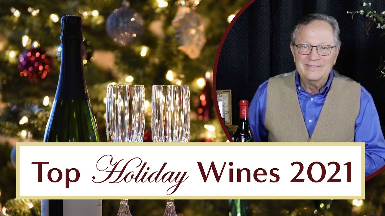 Top 10 Holiday Wines You Can’t Live Without for 2021