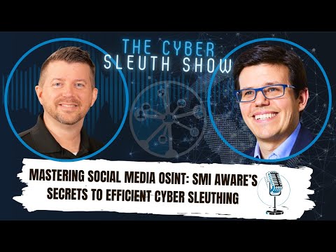 Mastering Social Media OSINT: SMI Aware's Secrets to Cyber Sleuthing
