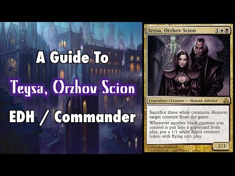 MTG - In Debt To Teysa - A Guide To EDH / Commander Teysa, Orzhov Scion for Magic: The Gathering