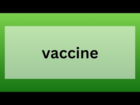 Vaccine | Definition, Origin and Role in Immunology