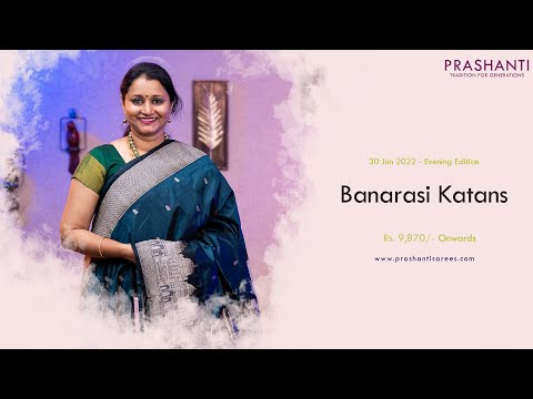 Banarasi Katans by Prashanti | Rs. 9,870 /- Onwards | 30 Jun 2022