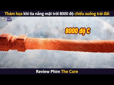 Thảm Họa Khi Tia Nắng Mặt Trời 8000 Độ Chiếu Xuống Trái Đất || Review Phim