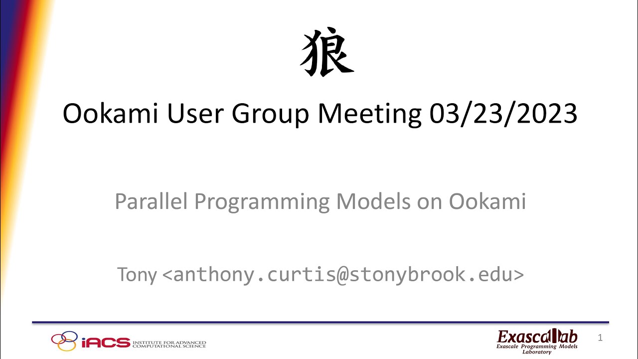 Tony Curtis: Parallel Programming Models on Ookami