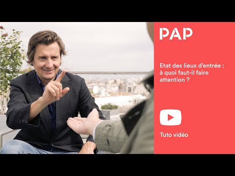 #84 Etat des lieux d'entrée : à quoi faut-il faire attention ?