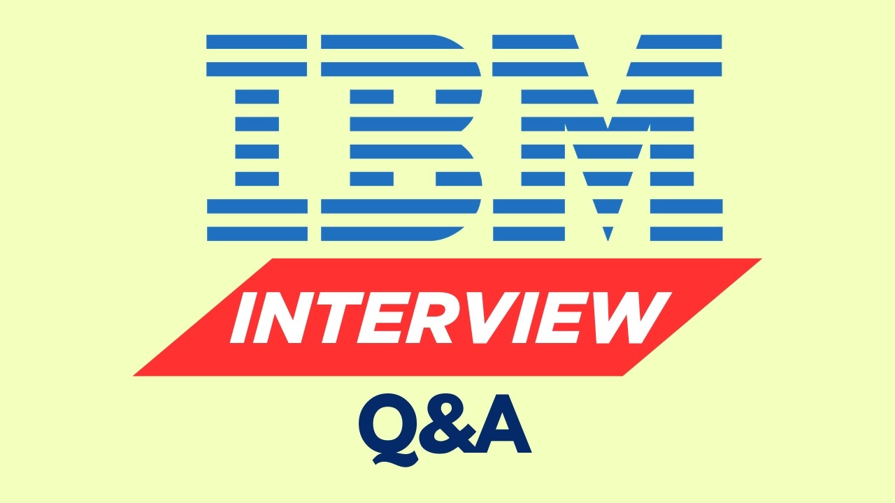 Top 25 IBM Interview Questions And Answers for 2026