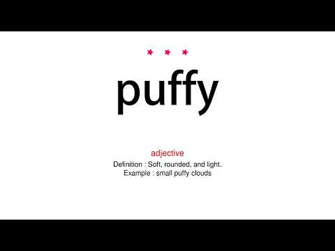 How to pronounce puffy - Vocab Today
