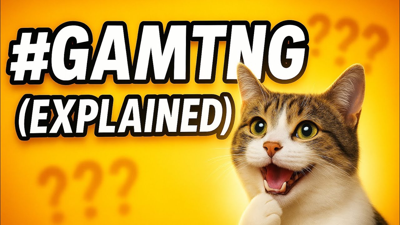 What Does #gamtng Mean? (EXPLAINED)