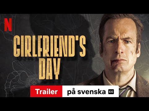 Girlfriend's Day (Trailer med undertexter) | Trailer på svenska | Netflix