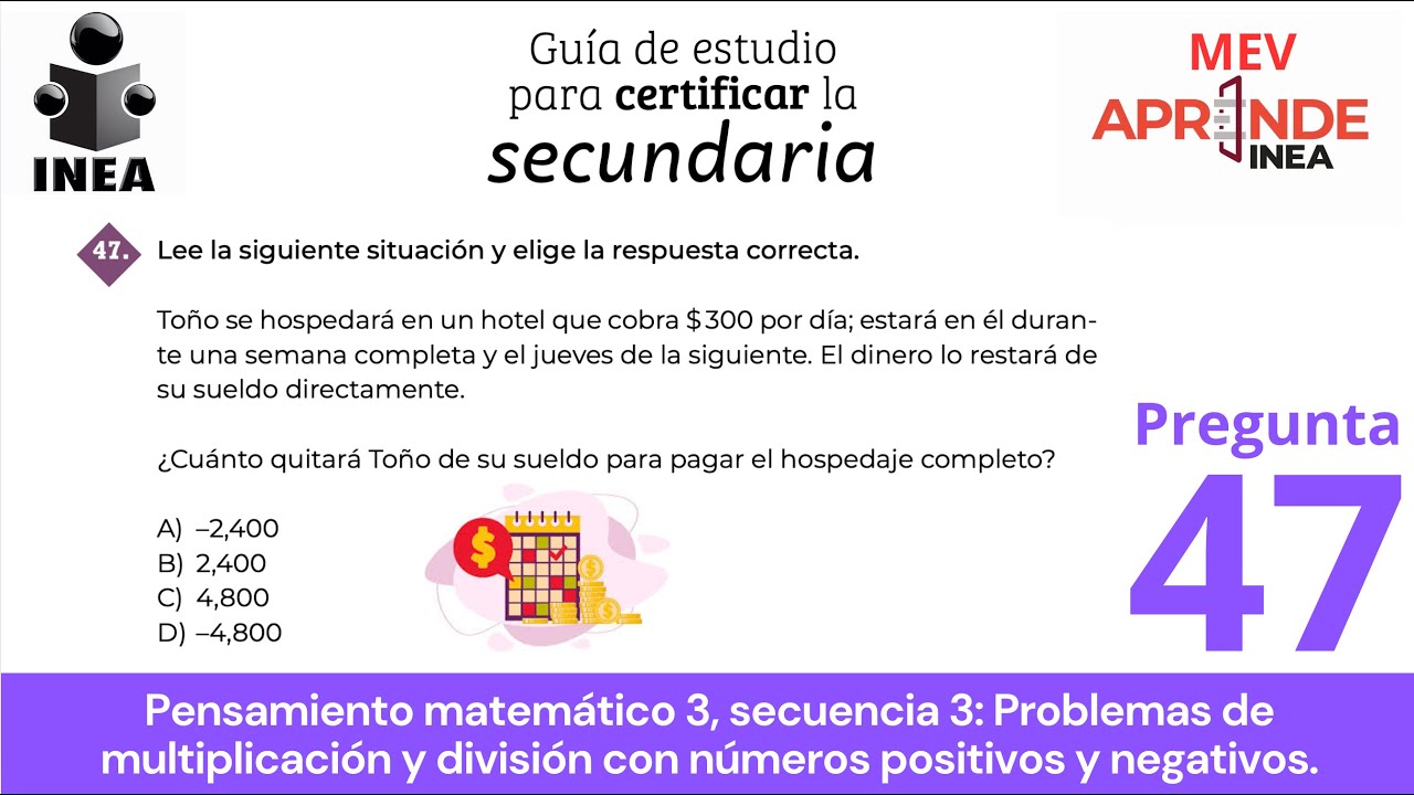 Guía de estudio para certificar la secundaria en el INEA.  La multiplicación de números (+) y ( - )