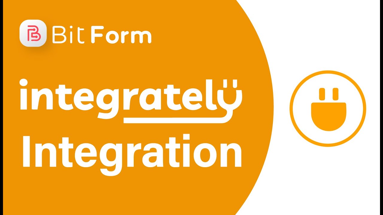 Integrately Integration With WordPress Form - Bit Form