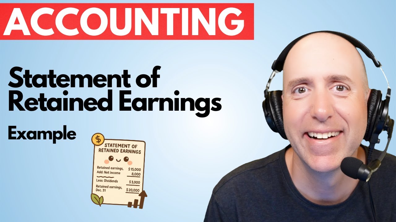 FA5 – How to Prepare a Statement of Retained Earnings - Step-by-Step Accounting Tutorial