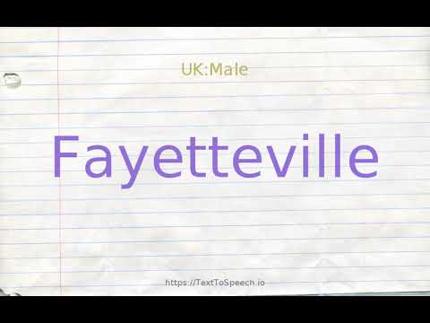 How to pronounce fayetteville