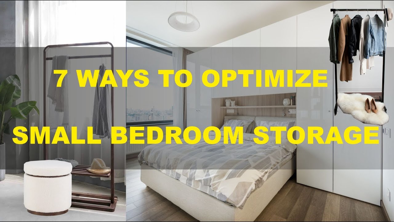 ✅7 WAYS TO OPTIMIZE SMALL BEDROOM STORAGE