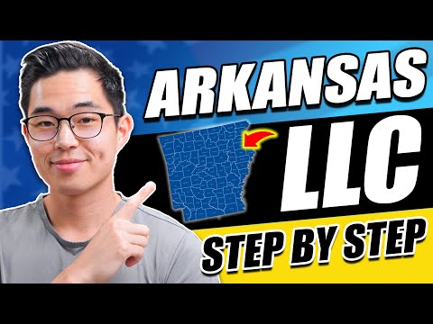 Arkansas LLC: How to Start an LLC in Arkansas