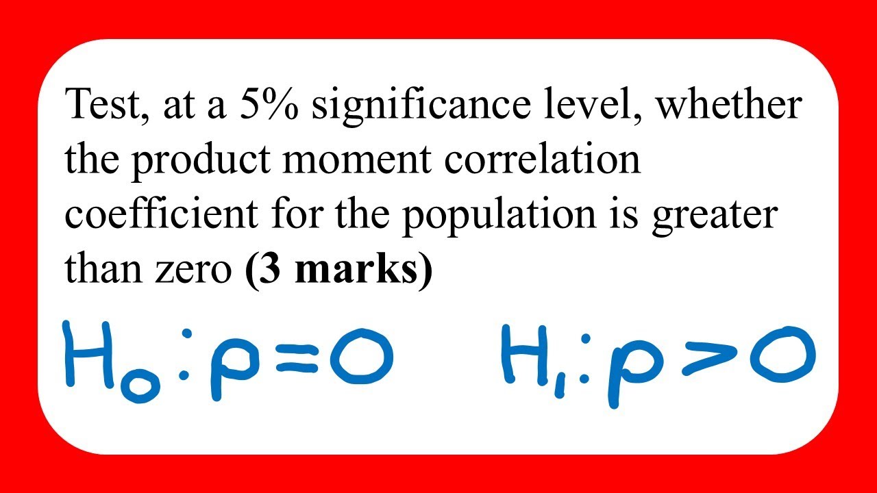 Hypothesis Testing for Zero Correlation - Statistics Edexcel A Level Maths