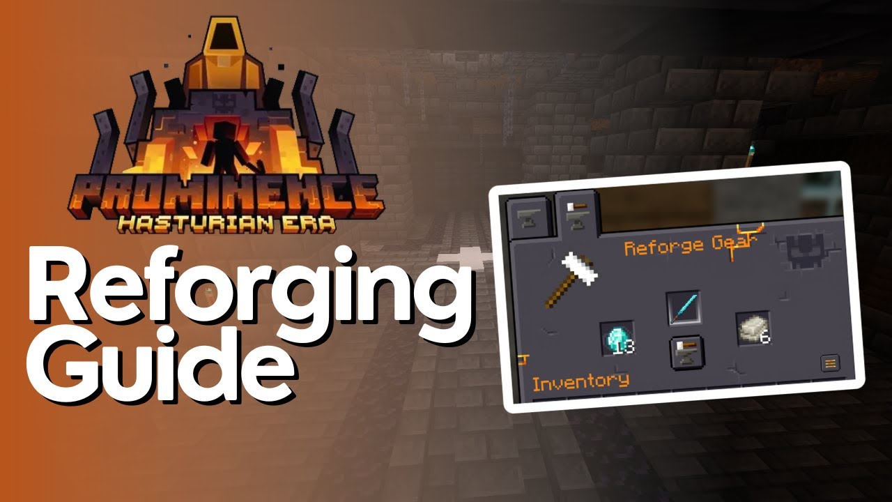 Prominence 2 Reforging Tutorial