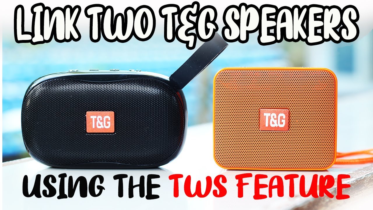 How to connect two T&G speakers together Using TWS feature in 2025 (True Wireless Stereo)