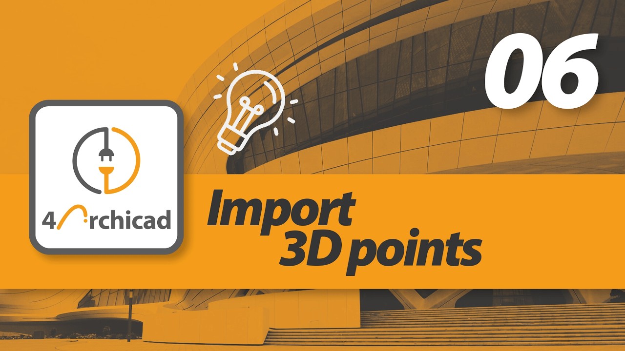 4Archicad Plugin: 06 Import 3D points