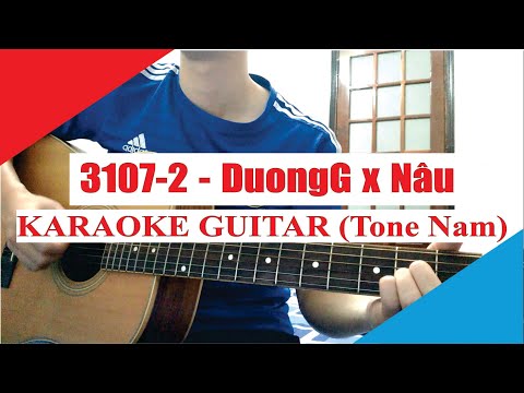 [Karaoke Guitar] 3107-2 (Tone Nam) | DuongG x NÂU x W/N | Acoustic Beat