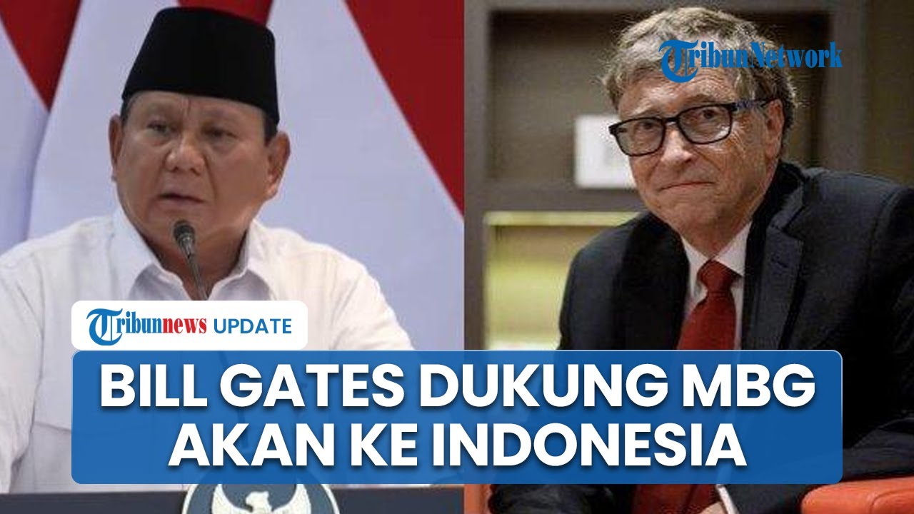 Bill Gates akan Datang ke Indonesia untuk Dukung Program MBG, Sudah ...