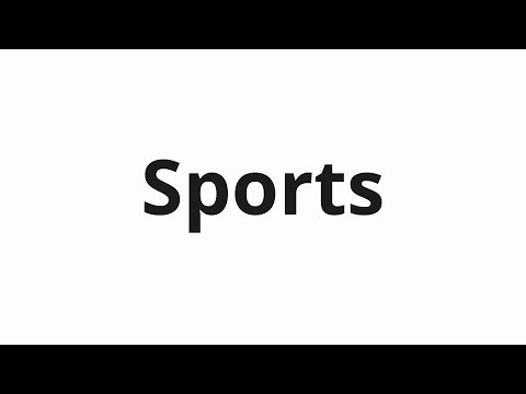 How to pronounce Sports