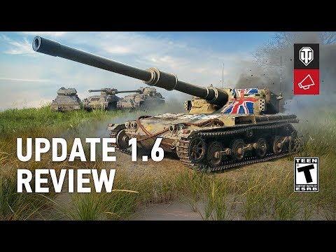 Update 1.6 Review | Tanks: World of Tanks media—the best videos and stories