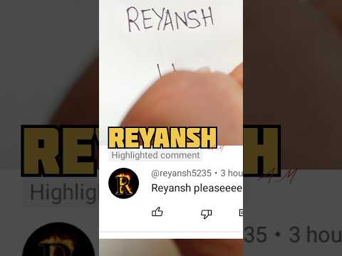 REYANSH NAME LOGO COMMENT YOUR NAME #youtubeshorts #viralvideo #subcribemychannel #song #art (A.M)