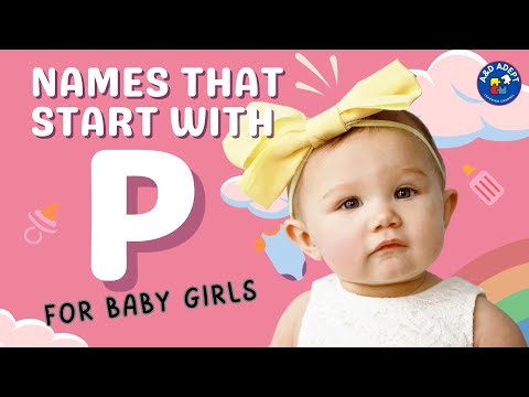 Top 20 Baby Girl Names that Start with P (Names Beginning with P for Baby Girls)