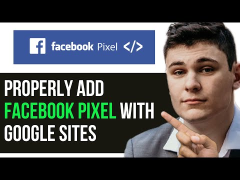 HOW TO PROPERLY ADD FACEBOOK PIXEL WITH GOOGLE SITES 2025! (FULL GUIDE)