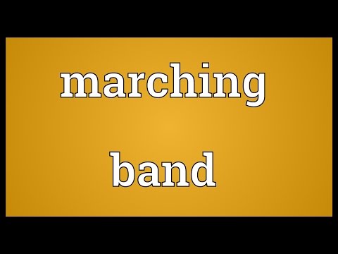 Marching band Meaning