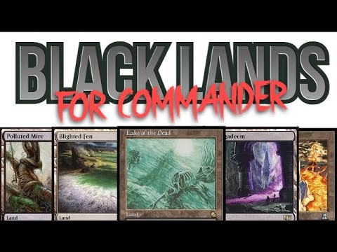 Which Lands Should You Put In Your Black Commander Decks?