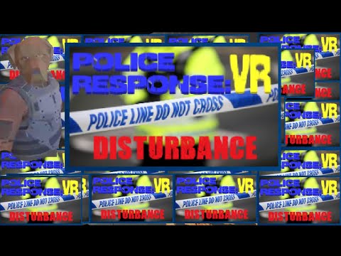 Steam Community :: Video :: Police Response VR. Disturbance Game play ...