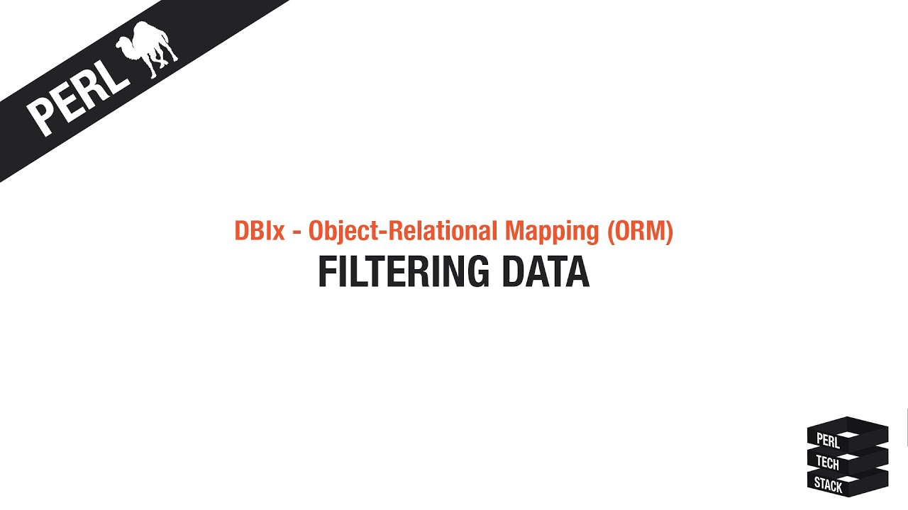Object-Relational Mapping: Filtering Data | #8 Perl DBIx Tutorial