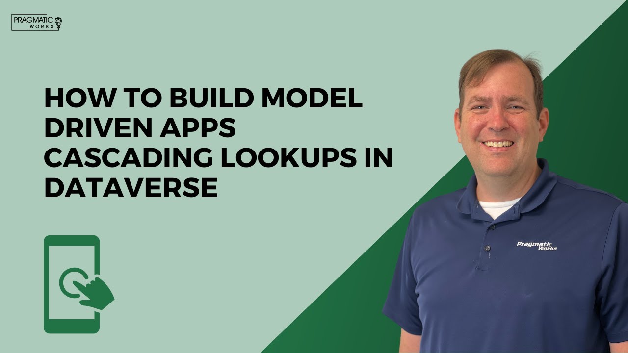 How To Build Model Driven Apps Cascading Lookups In Dataverse