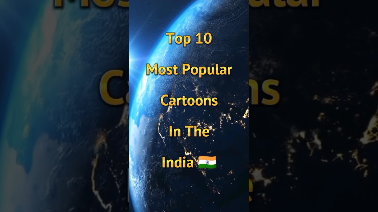 Top 10 Most Popular Cartoons in India🇮🇳 #shorts #ytshorts