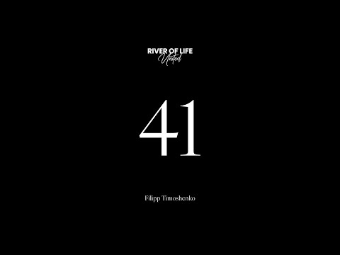 The Significance of the Number 41 in Scripture | Filipp Timoshenko | River of Life United