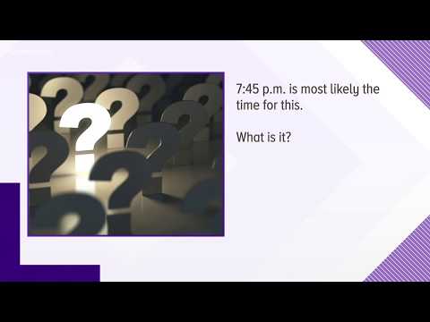Juicy Question: THIS most likely happens at 7:45 pm
