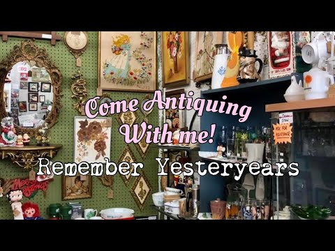 Antique Mall Vlog! ⟡ Remember Yesteryears