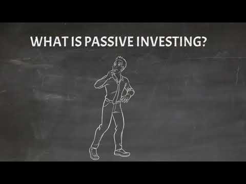 WHAT IS PASSIVE INVESTING?