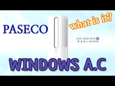 What is a windows air conditioner? paseco A.C smart home appliances