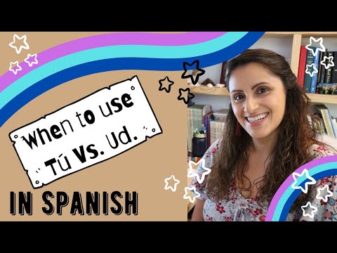 Tú vs Usted in Spanish (informal vs. formal)