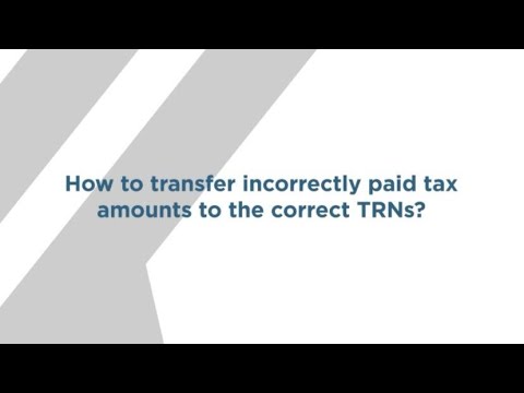 Federal Tax Authority - How to transfer paid tax amounts to the correct TRNs