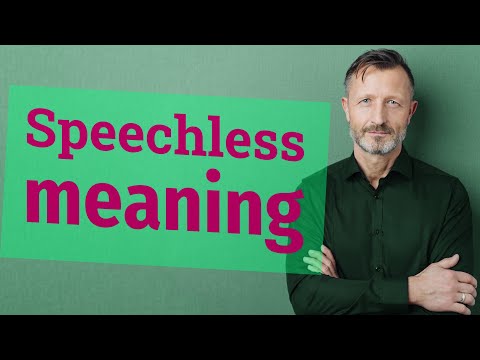 Speechless | Definition of speechless 📖