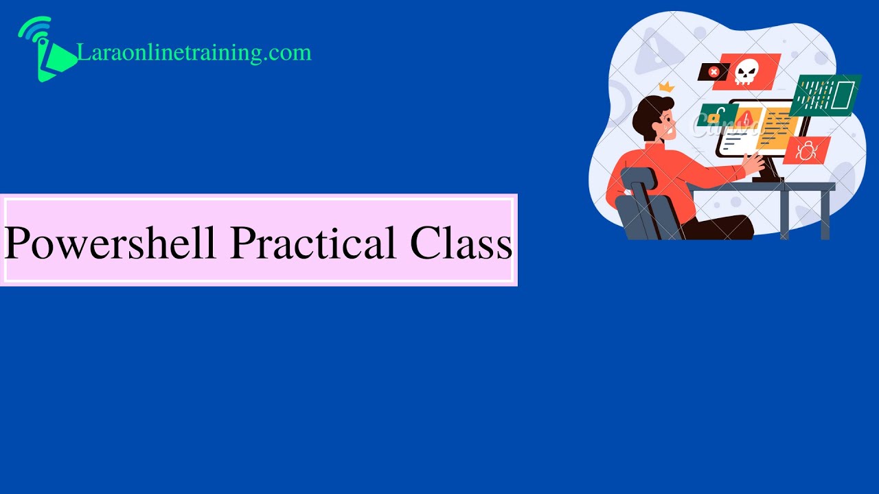 Powershell | Powershell Practical Class