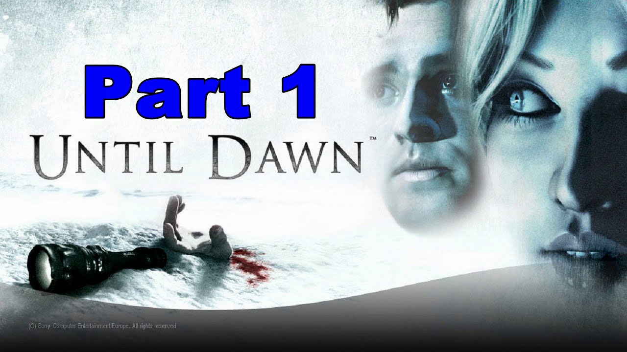 Until Dawn Walkthrough Part 1 Opening Prologue (PS4)