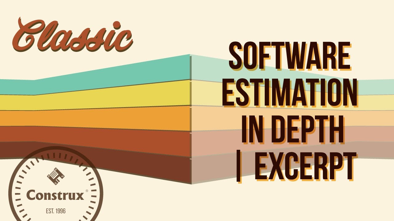 Software Estimation in Depth | Excerpt